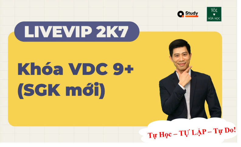 KHÓA VDC 9+ (SGK MỚI 2K7)
